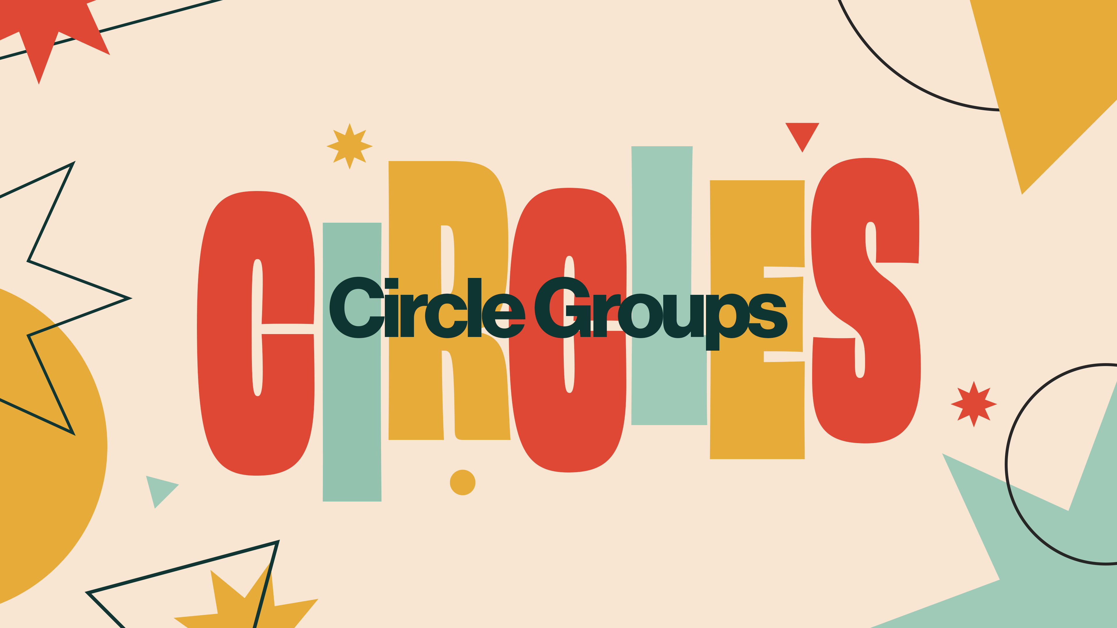 Circle Groups - Sun Grove Church